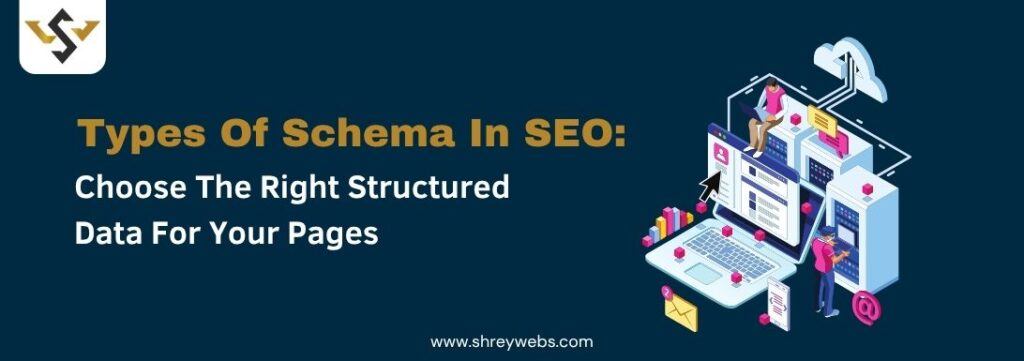 Types of Schema in SEO | ShreyWebs