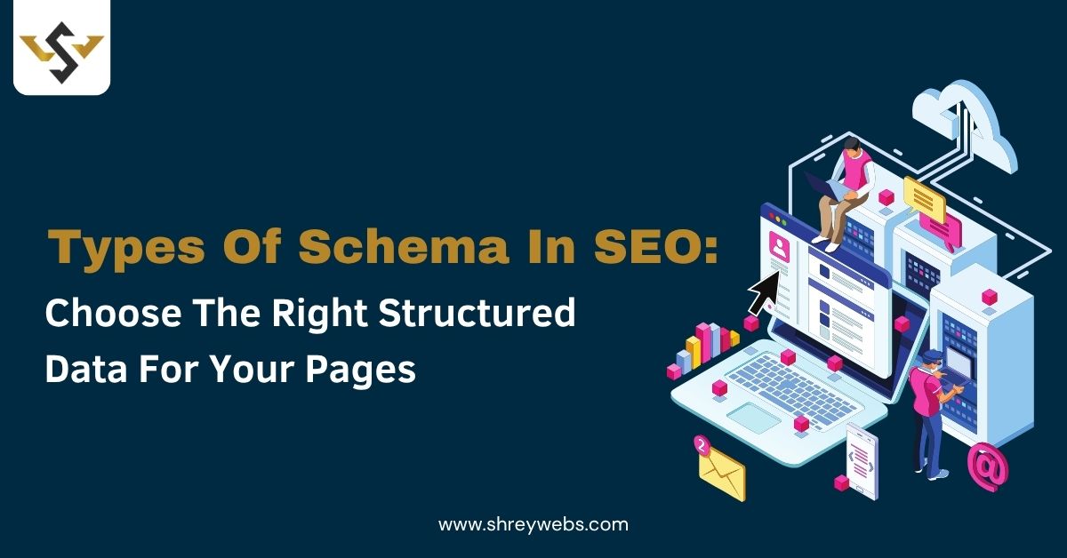Types of Schema in SEO | ShreyWebs