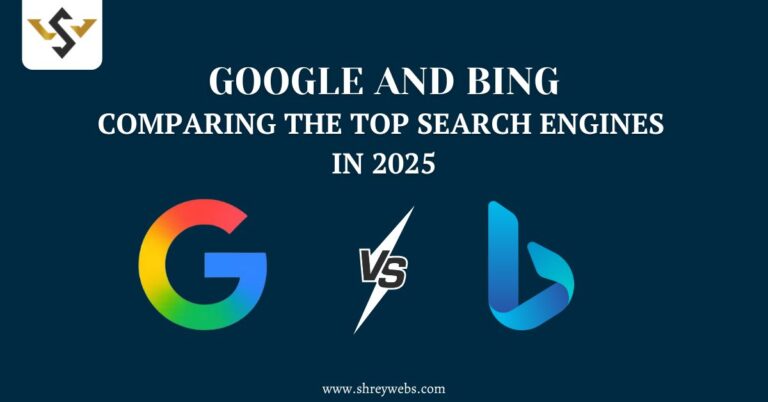 Google and Bing: Comparing the Top Search Engines in 2025
