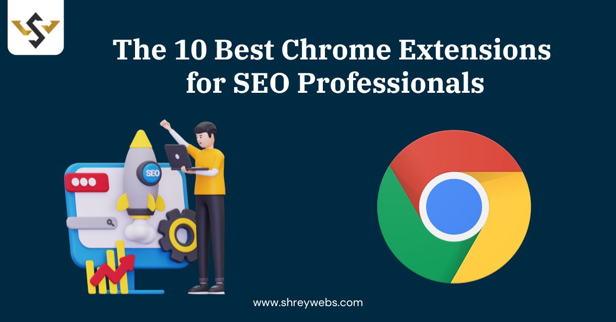 10 Best Chrome Extensions for SEO in 2025