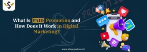 What Is Paid Promotion and How It Works in Digital Marketing